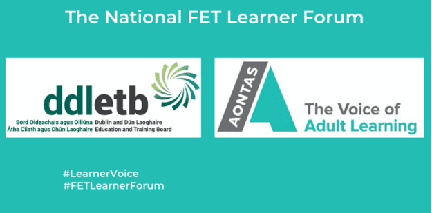 Dublin and Dún Laoghaire ETB National FET Learner Forum | Aontas